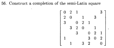 Solved 56. Construct a completion of the semi-Latin square | Chegg.com