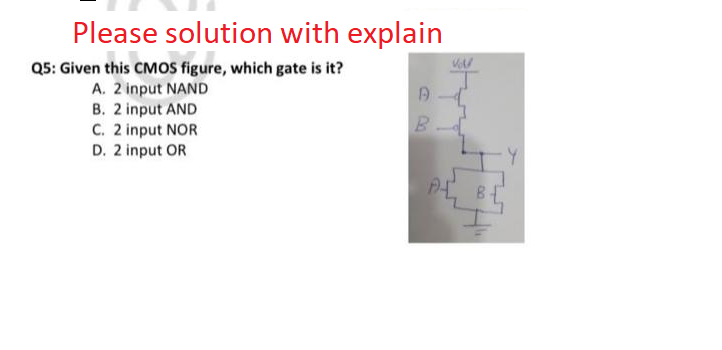 Solved Please solution with explain Q5: Given this CMOS | Chegg.com
