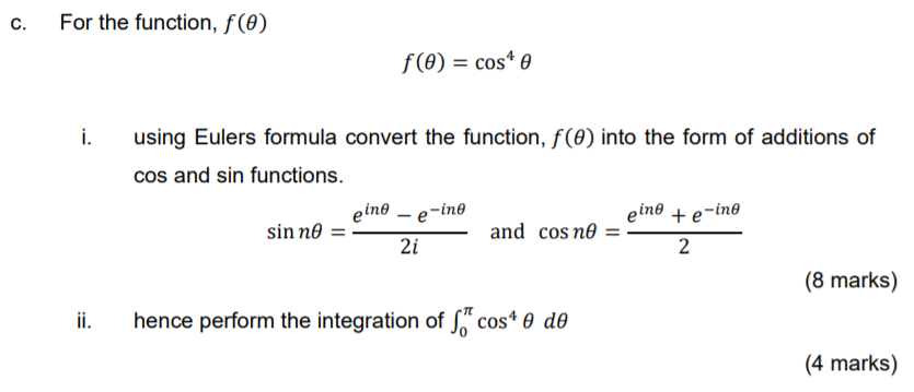 Solved C. For the function, f(0) f(0) = cos e i. using | Chegg.com