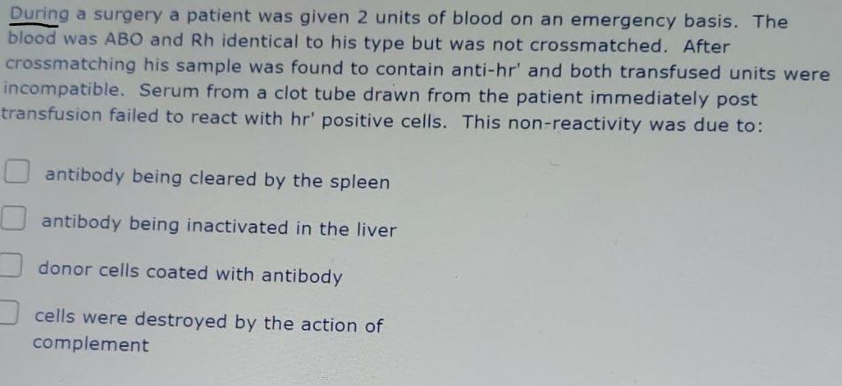 Solved During a surgery a patient was given 2 units of blood | Chegg.com