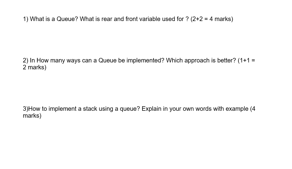 Solved 1) What is a Queue? What is rear and front variable | Chegg.com