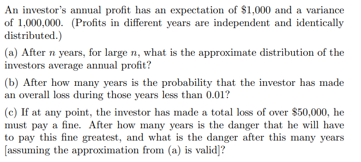 Solved An investor's annual profit has an expectation of | Chegg.com
