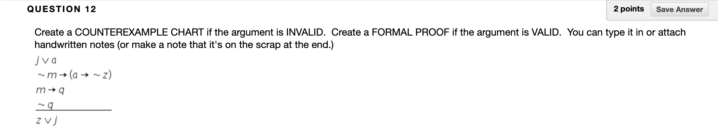 Solved Create a COUNTEREXAMPLE CHART if the argument is | Chegg.com