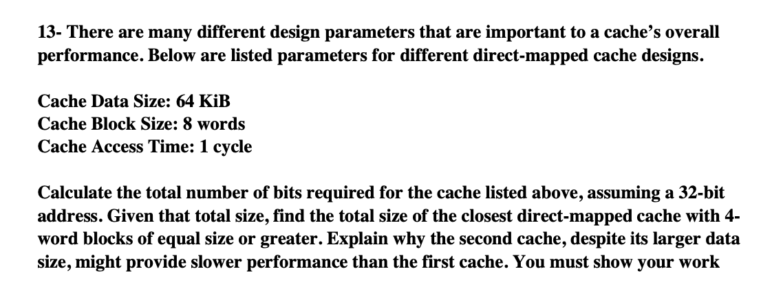 Solved 13- There are many different design parameters that | Chegg.com
