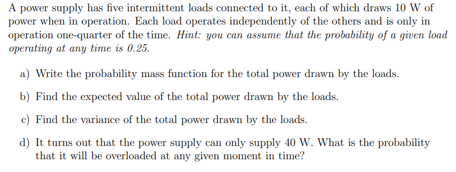 Solved A power supply has five intermittent loads connected | Chegg.com