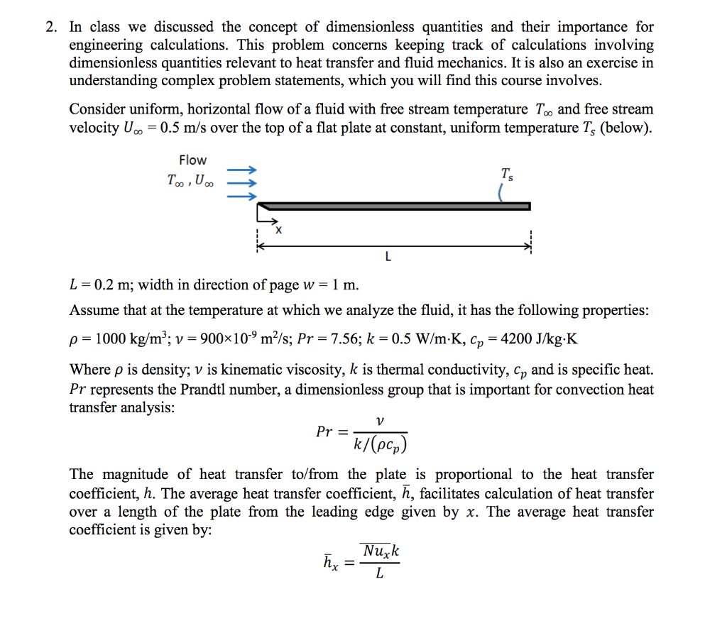Solved 2. In class we discussed the concept of dimensionless | Chegg.com