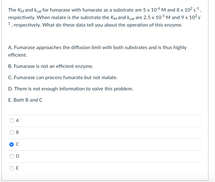 Solved The Kmand kcat for fumarase with fumarate as a | Chegg.com