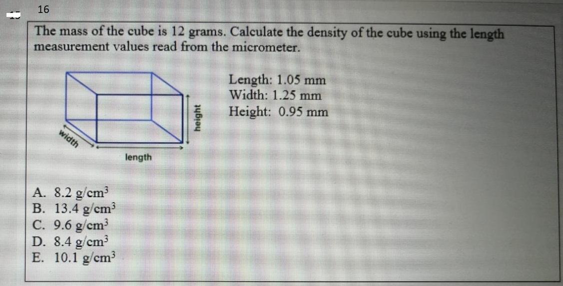 Solved 16 The mass of the cube is 12 grams. Calculate the | Chegg.com