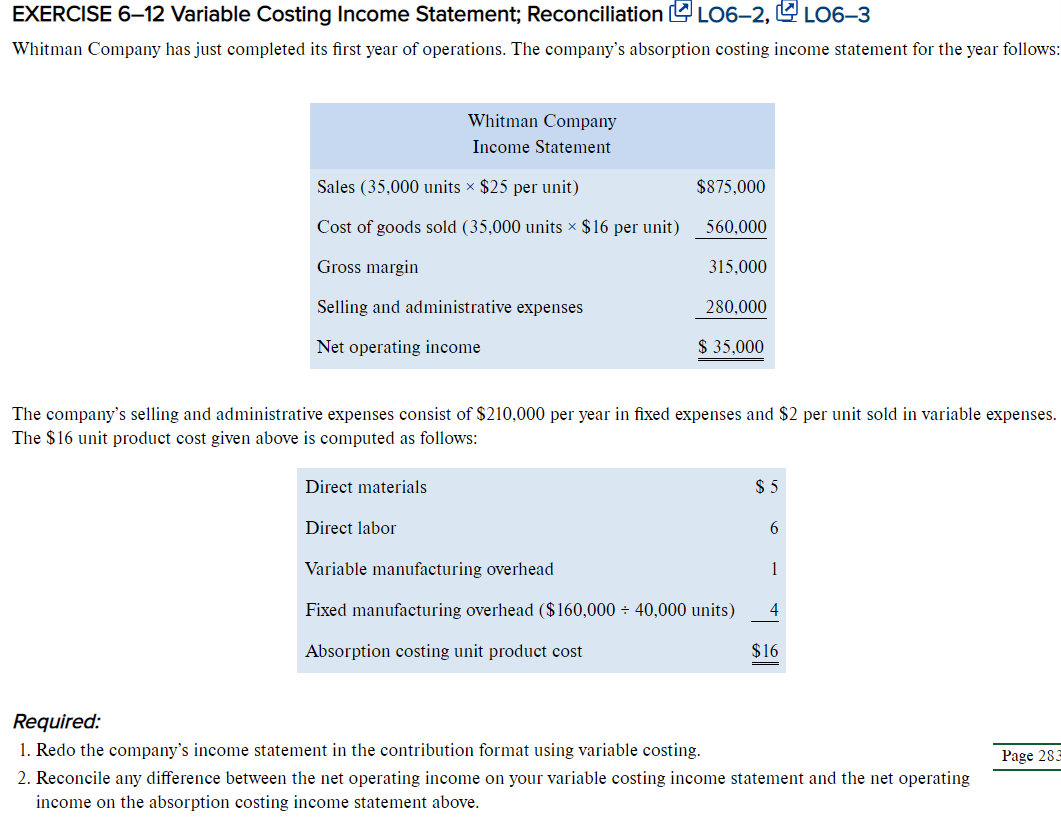 Solved EXERCISE 6–12 Variable Costing Income Statement; | Chegg.com