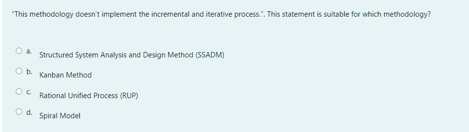 Solved "This methodology doesn't implement the incremental | Chegg.com