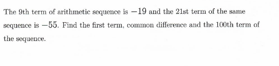 Solved The 9th term of arithmetic sequence is – 19 and the | Chegg.com