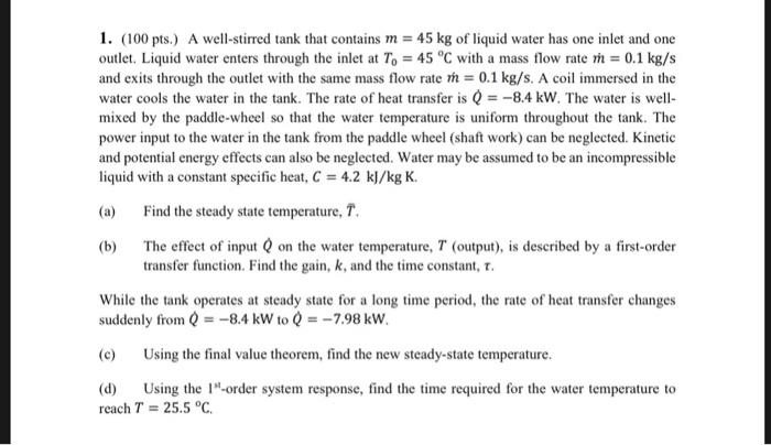 Solved 1. (100 pts.) A well-stirred tank that contains m 45 | Chegg.com