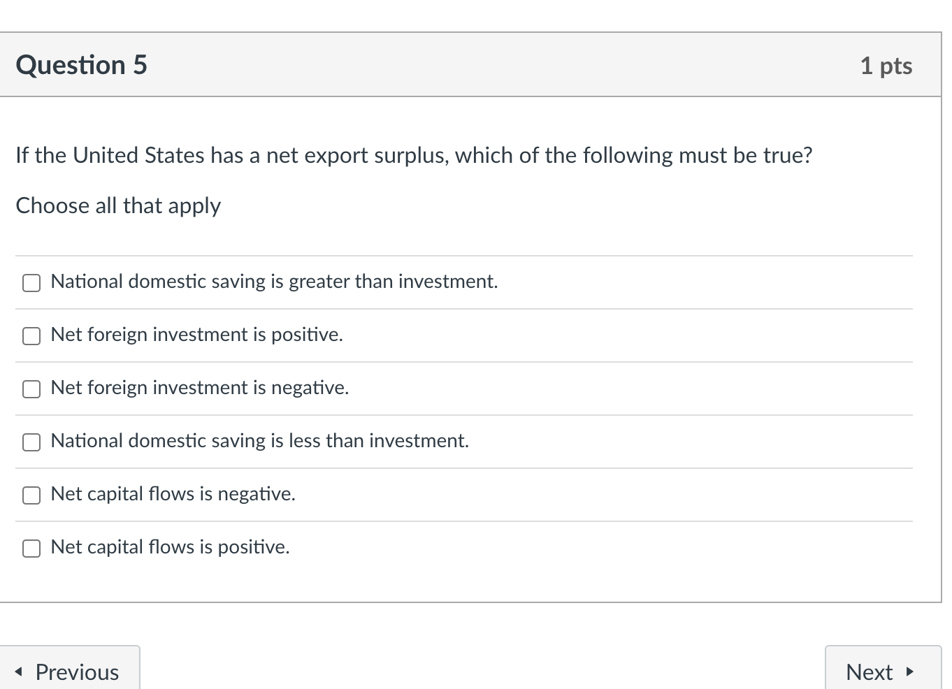 Solved Question 5 1 pts If the United States has a net | Chegg.com