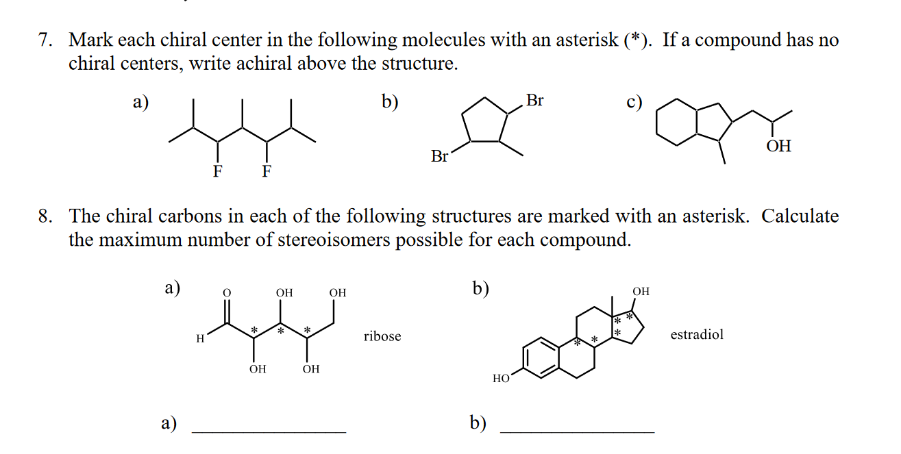 Solved 7. Mark each chiral center in the following molecules | Chegg.com