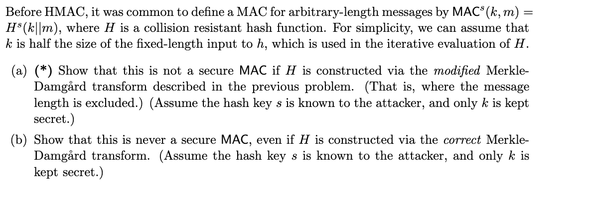 Solved Before HMAC, it was common to define a MAC for | Chegg.com