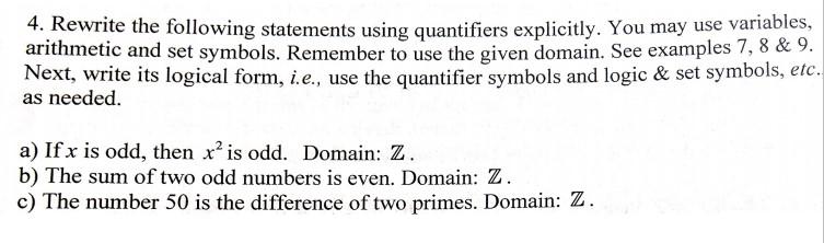 Solved 4. Rewrite the following statements using quantifiers | Chegg.com
