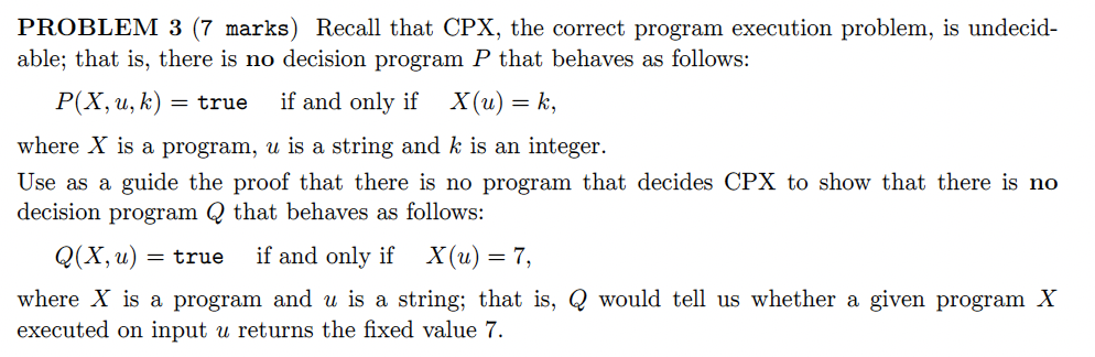 Solved = PROBLEM 3 (7 marks) Recall that CPX, the correct | Chegg.com