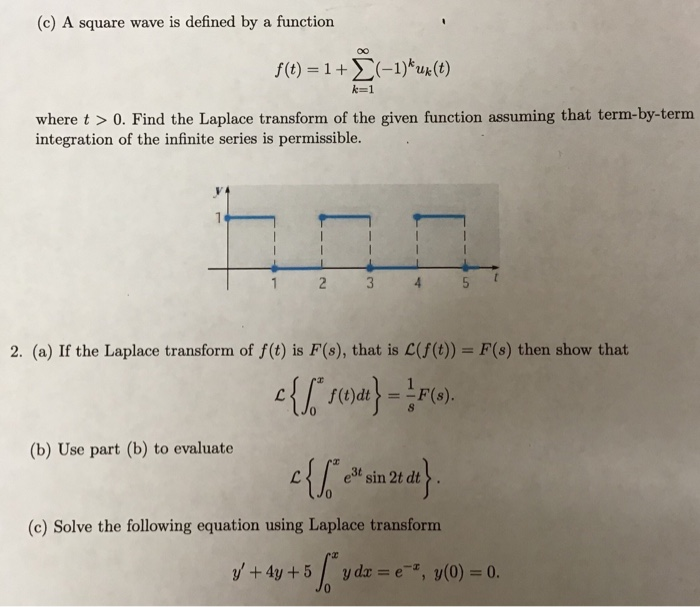 Solved (c) A square wave is defined by a function f(t) | Chegg.com