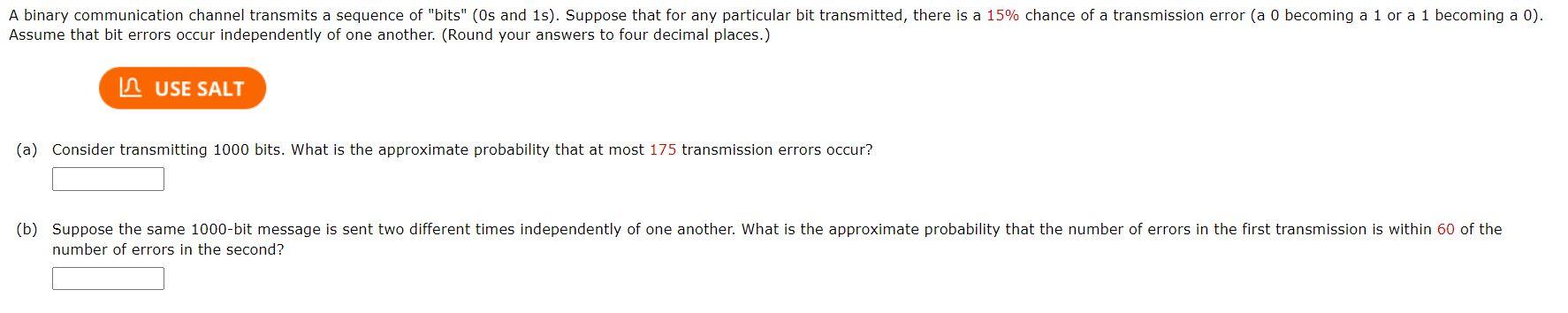 Solved Assume that bit errors occur independently of one | Chegg.com