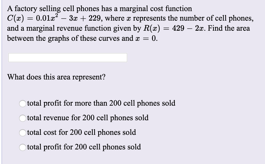Solved A factory selling cell phones has a marginal cost | Chegg.com