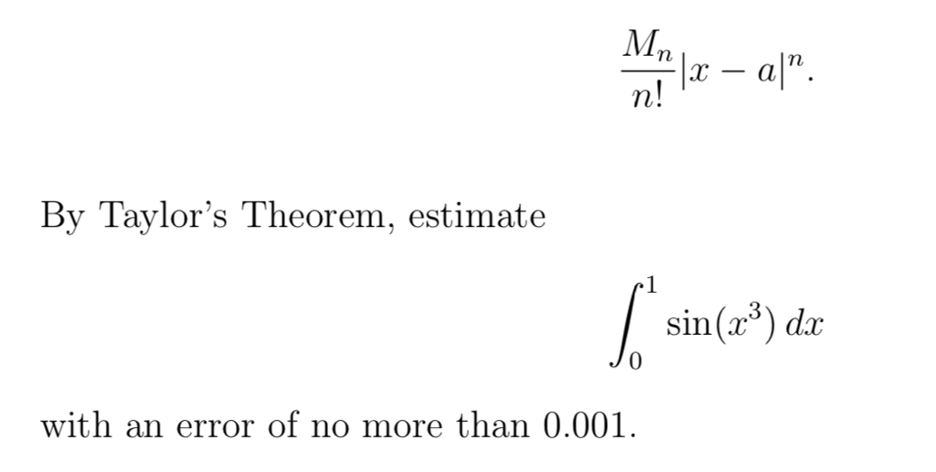 Solved Mn n! กั By Taylor's Theorem, estimate sin( da 0 with | Chegg.com