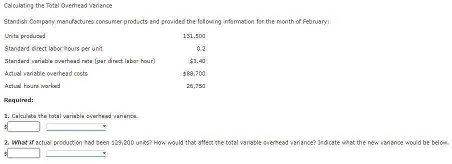 Solved Calculating the Total Overhead Variance 0.2 Standish | Chegg.com
