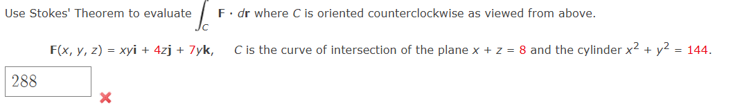 Solved Use Stokes' Theorem to ﻿evaluate ∫C﻿F*dr ﻿where C is | Chegg.com