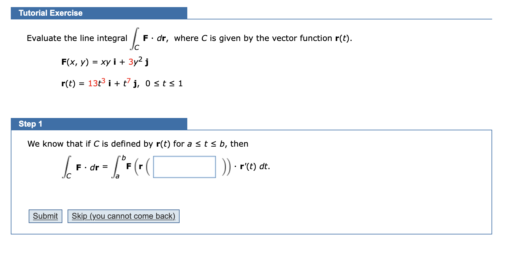 Solved Tutorial Exercise Evaluate the line integral F. dr, | Chegg.com
