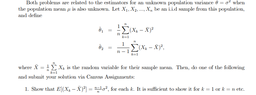 Solved Both problems are related to the estimators for an | Chegg.com