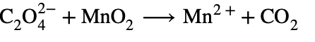 Solved C2O42−+MnO2 Mn2++CO2 | Chegg.com
