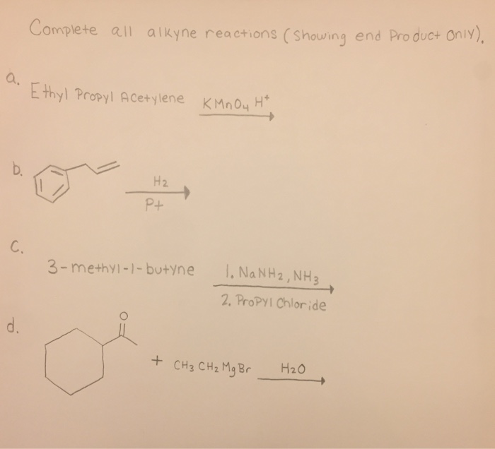 Solved Complete all alkyne reactions (Showing end Pro duct | Chegg.com