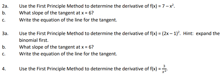 Solved Use the First Principle Method to determine the | Chegg.com