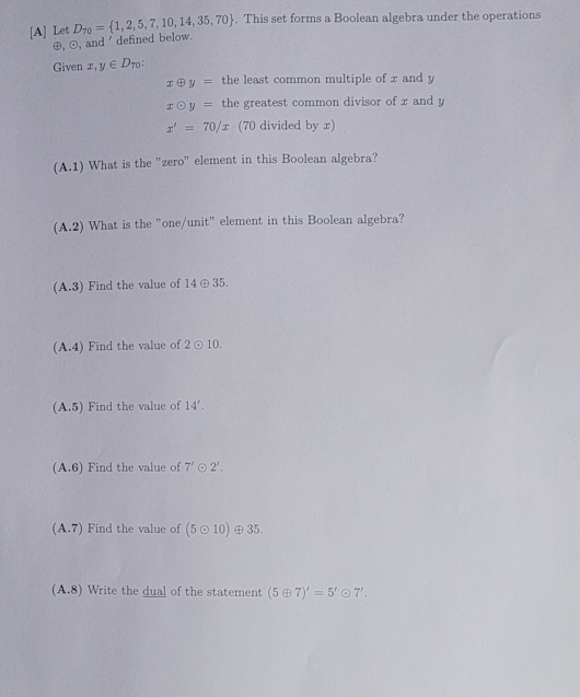 Solved [A] Let D70={1,2,5,7,10,14,35,70}. This set forms a | Chegg.com
