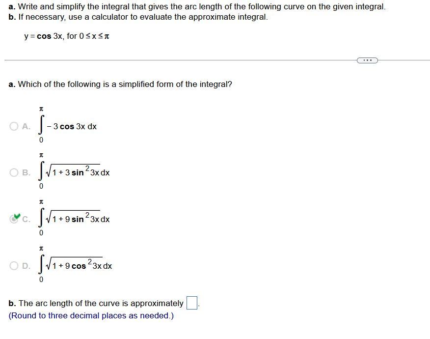 Solved a. Write and simplify the integral that gives the arc | Chegg.com