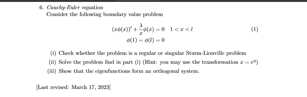 Solved 6. Cauchy-Euler equation Consider the following | Chegg.com