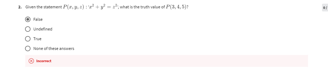 Solved 2. Given the statement P(x,y,z):′x2+y2=z2 ', what is | Chegg.com