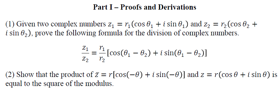 Solved Part I - Proofs and Derivations (1) Given two complex | Chegg.com