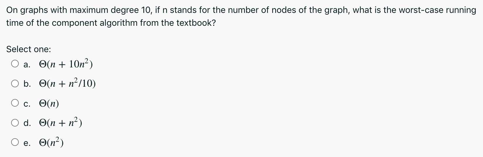 Solved On graphs with maximum degree 10, if n stands for the | Chegg.com