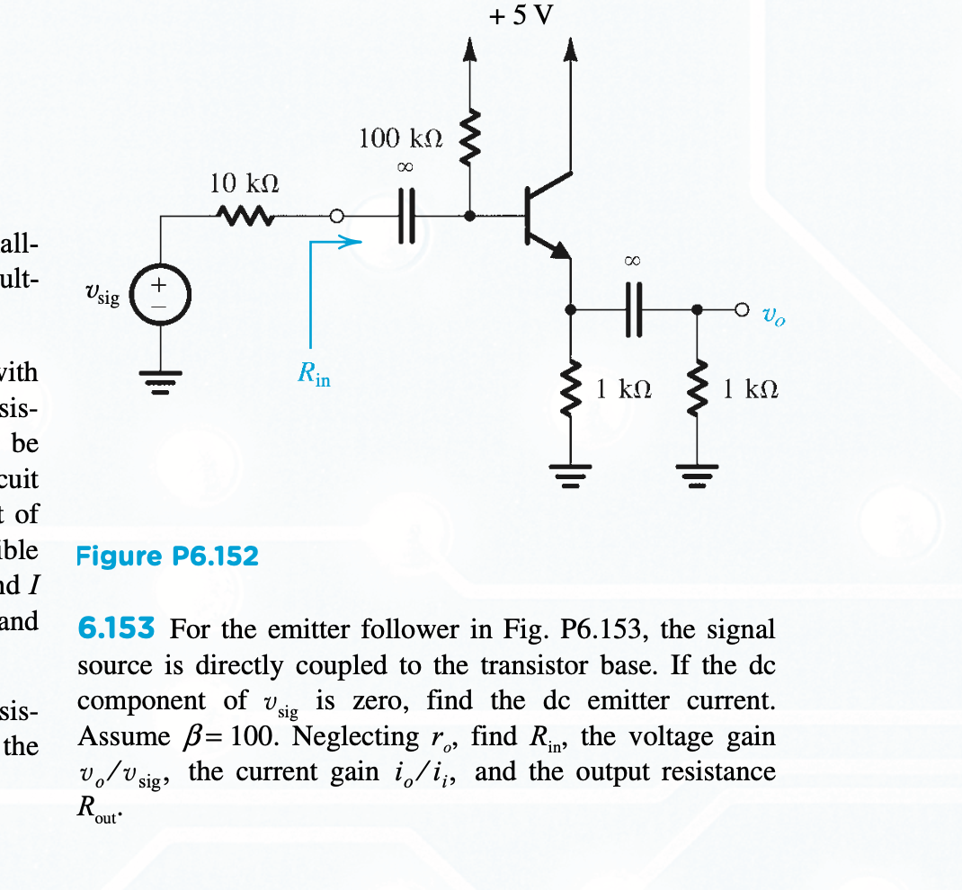 Solved 6.153 For the emitter follower in Fig. P6.153, the | Chegg.com