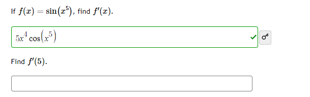 Solved If f(x)=sin(x5) Find f′(5) | Chegg.com