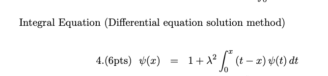 Solved Integral Equation (Differential equation solution | Chegg.com
