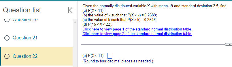 Solved Question list Given the normally distributed variable | Chegg.com