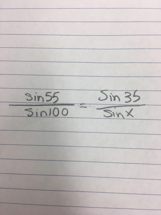 Solved Sin55 Sin35 Sinx | Chegg.com