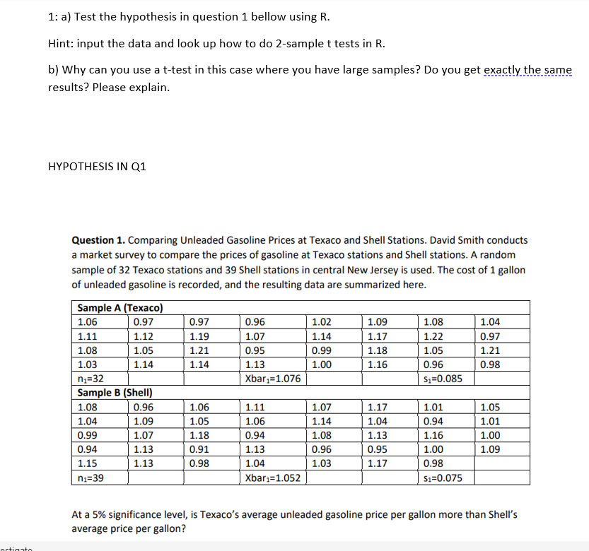 Solved 1: a) Test the hypothesis in question 1 bellow using | Chegg.com