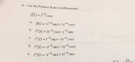 Solved Use the Product Rule to differentiate. f(t) = t^-3 | Chegg.com