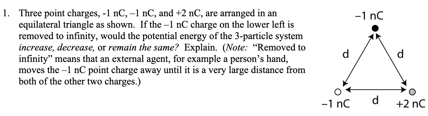 Solved -1 nc 1. Three point charges, -1 nC, -1 nC, and +2 | Chegg.com