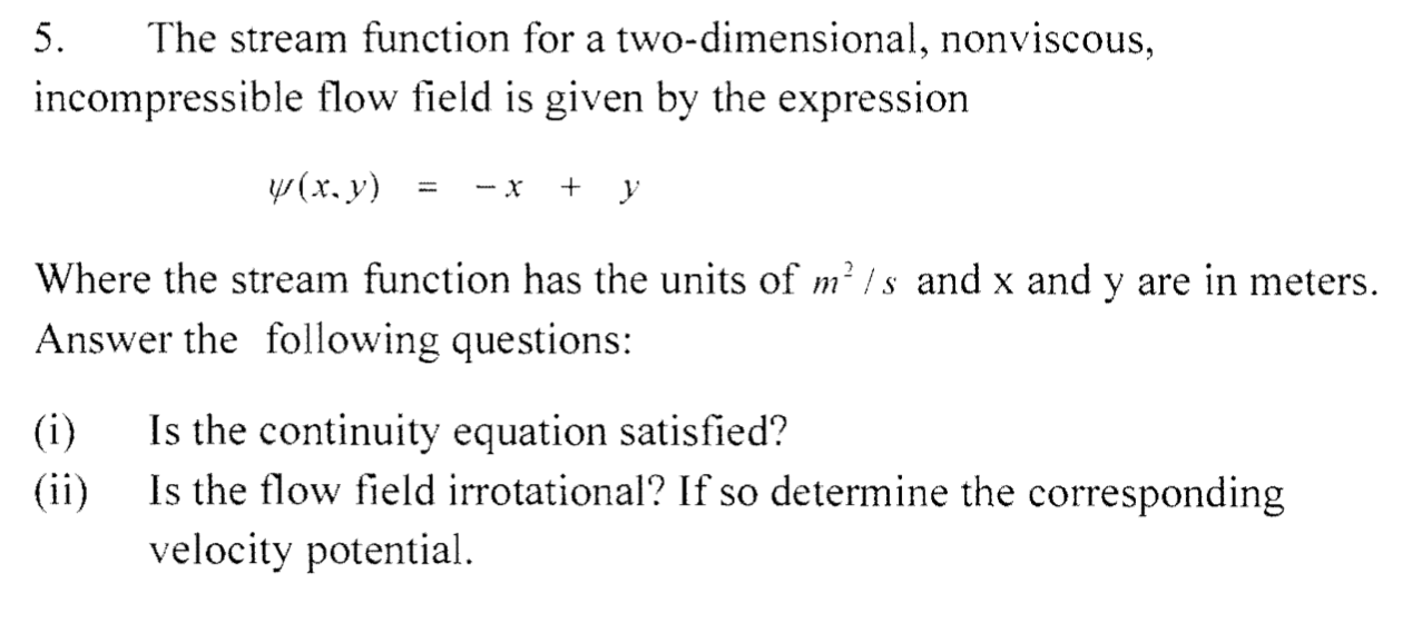 Solved 5. The stream function for a two-dimensional, | Chegg.com
