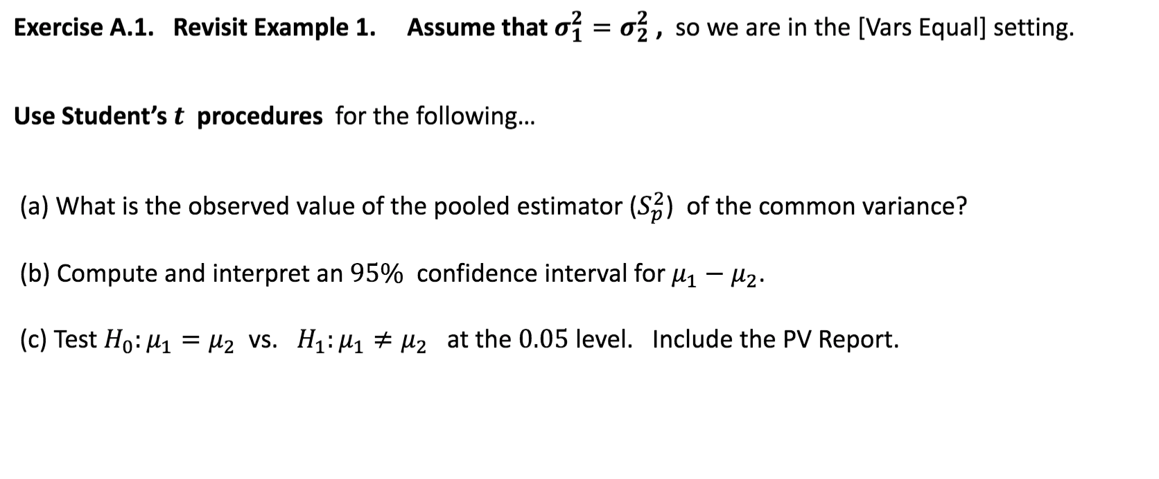 Solved Exercise A.1. Revisit Example 1. Assume that oi = ož, | Chegg.com