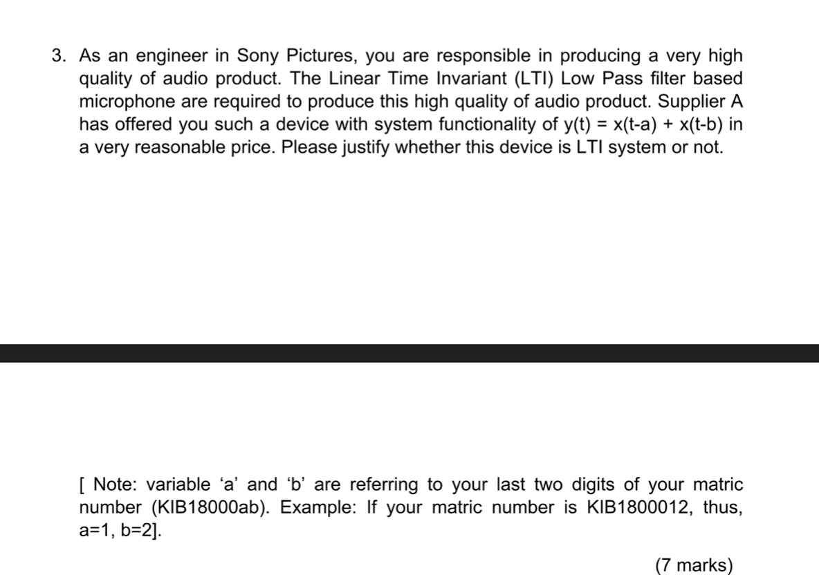 Solved 3. As an engineer in Sony Pictures, you are | Chegg.com