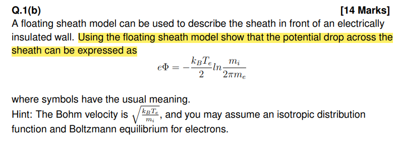 Q.1(b) [14 Marks] A floating sheath model can be used | Chegg.com